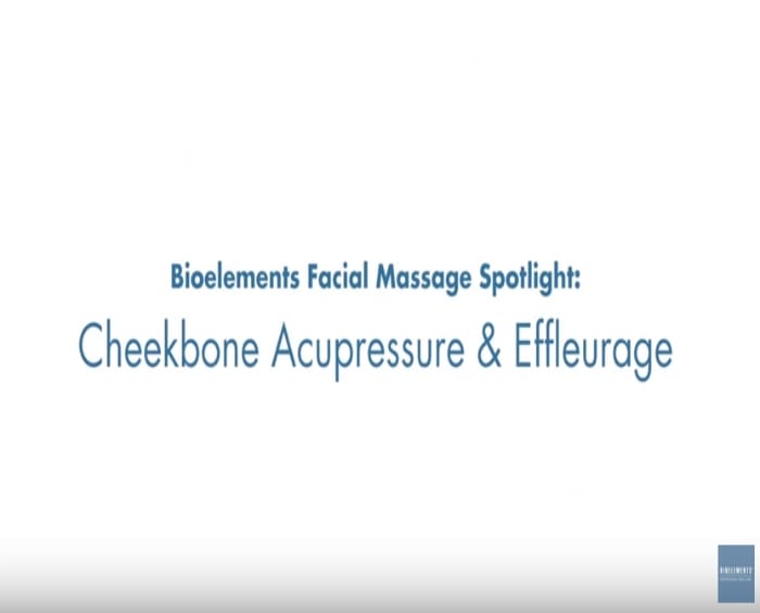 Video: Cheekbone Acupressure & Effleurage: Bioelements Facial Massage ...