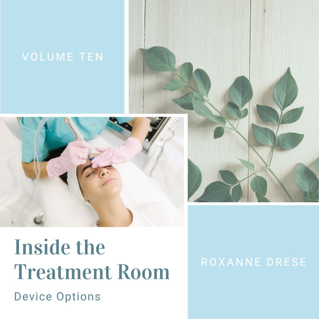 Inside the Treatment Room: Device Options - dermascope